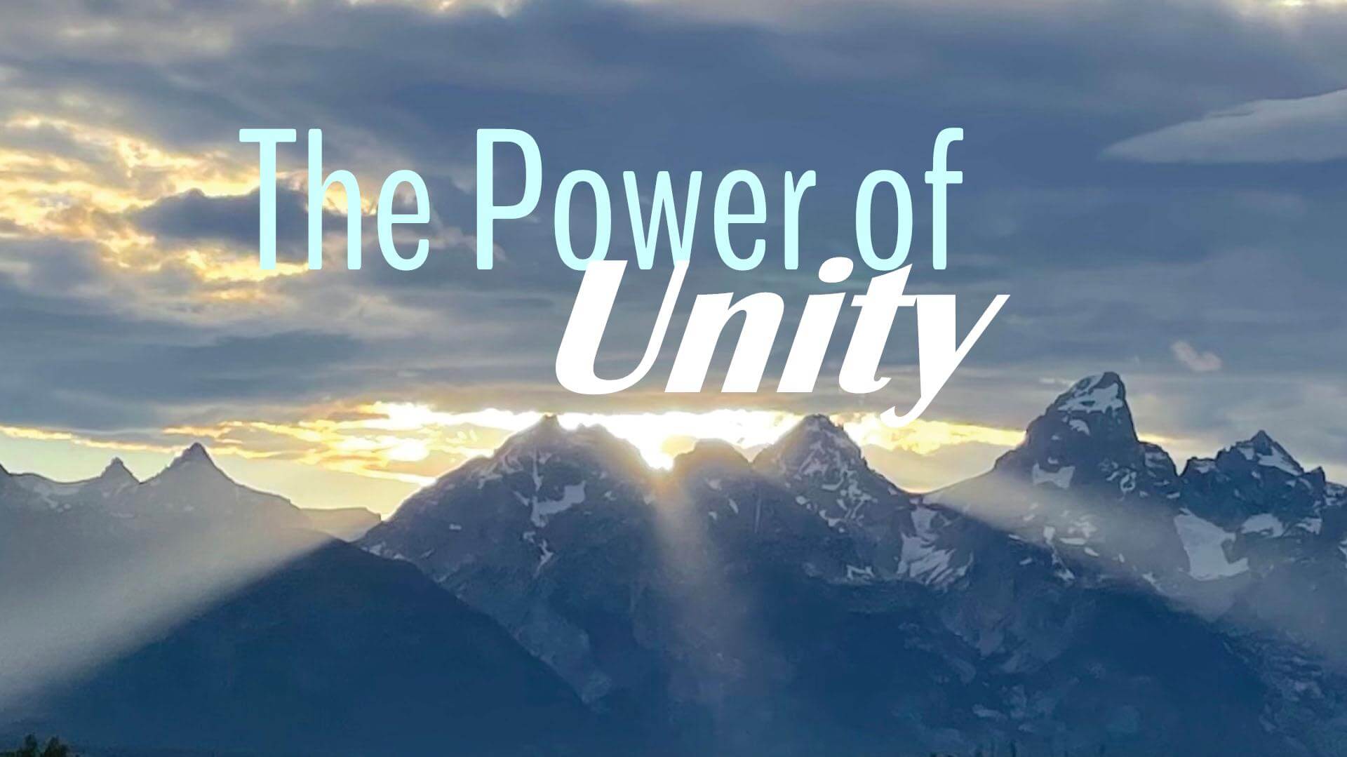 The Power Of Unity - Bridge Community Church